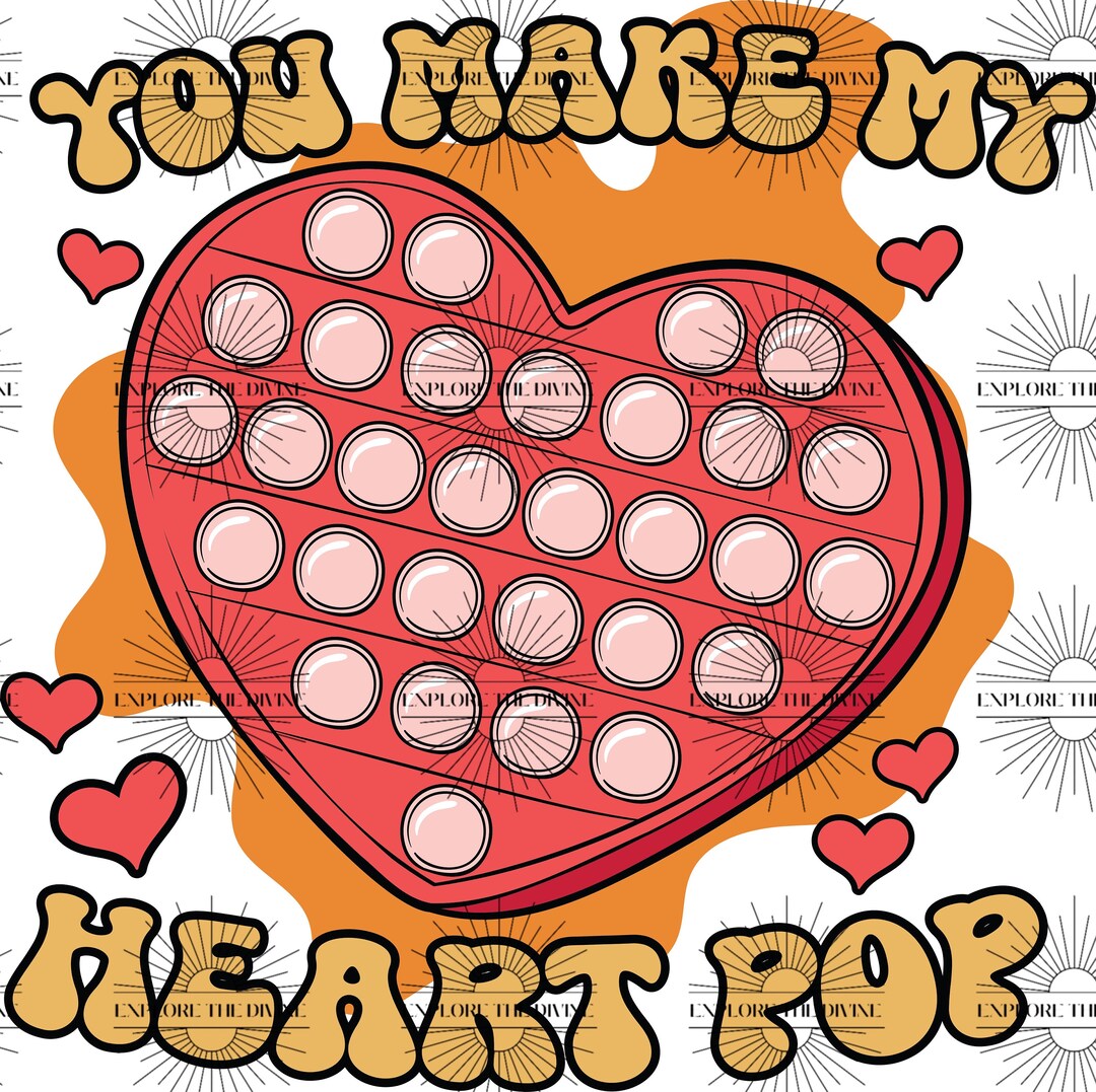 You Make My Heart Pop Png Valentines Day - Etsy
