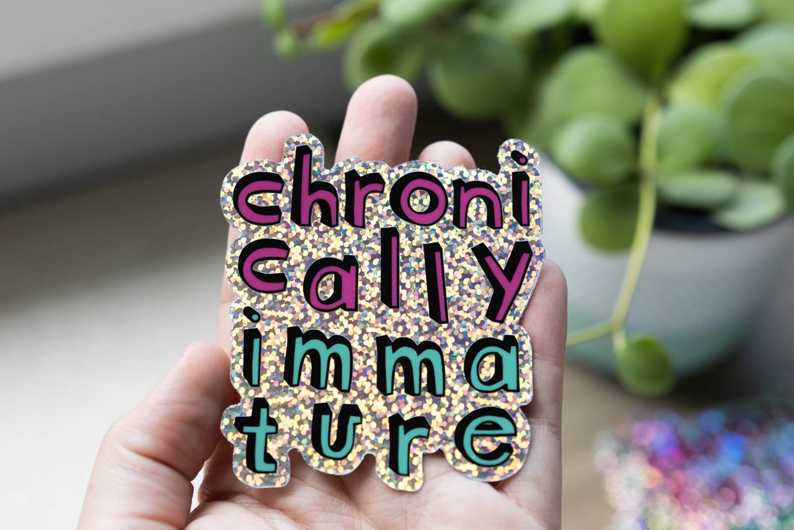 Chronically Immature Glitter Sticker Laptop Decoration - Etsy