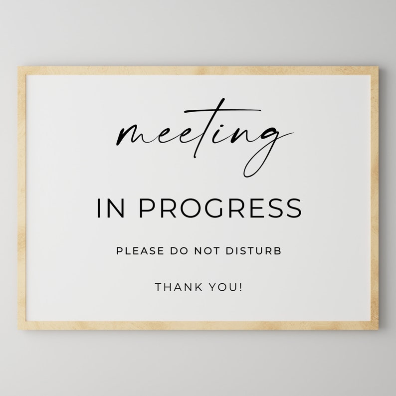 Meeting in Progress Please Do Not Disturb Sign, Elegant Home or Office ...
