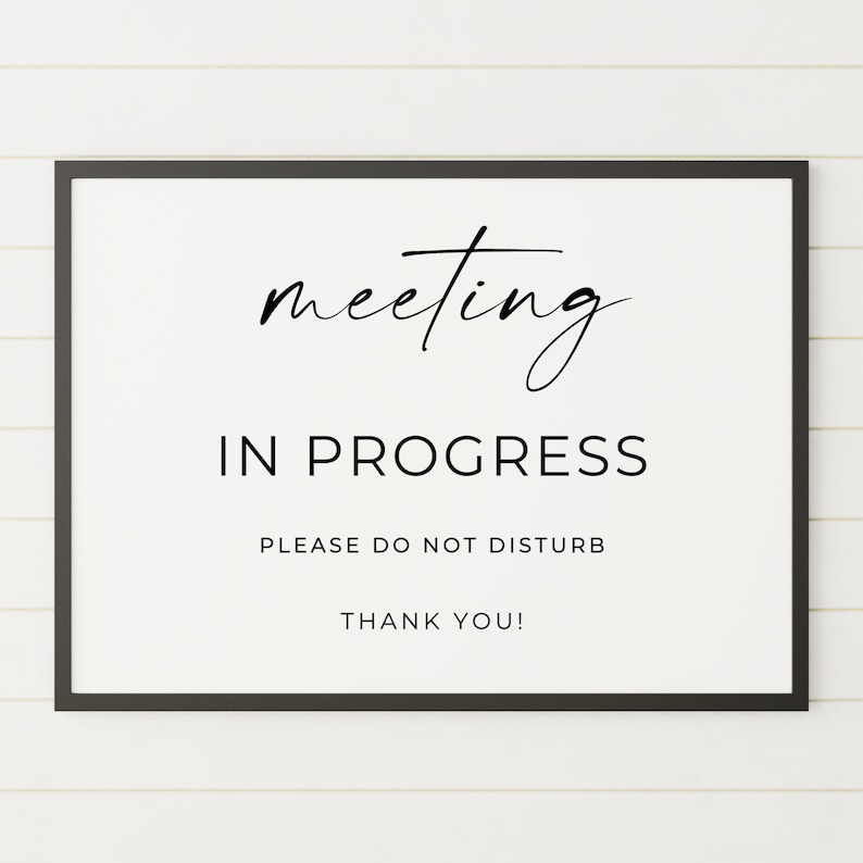 Meeting in Progress Please Do Not Disturb Sign, Elegant Home or Office ...