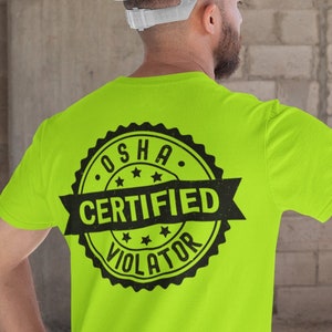 OSHA Certified Violator T-shirt, American Flag, Funny Work Shirt at the ...