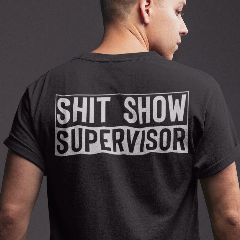 Shit Show Supervisor - Etsy