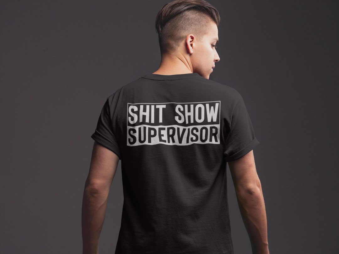 Shit Show Supervisor T-shirt, American Flag, Funny Work Shirt, at the ...