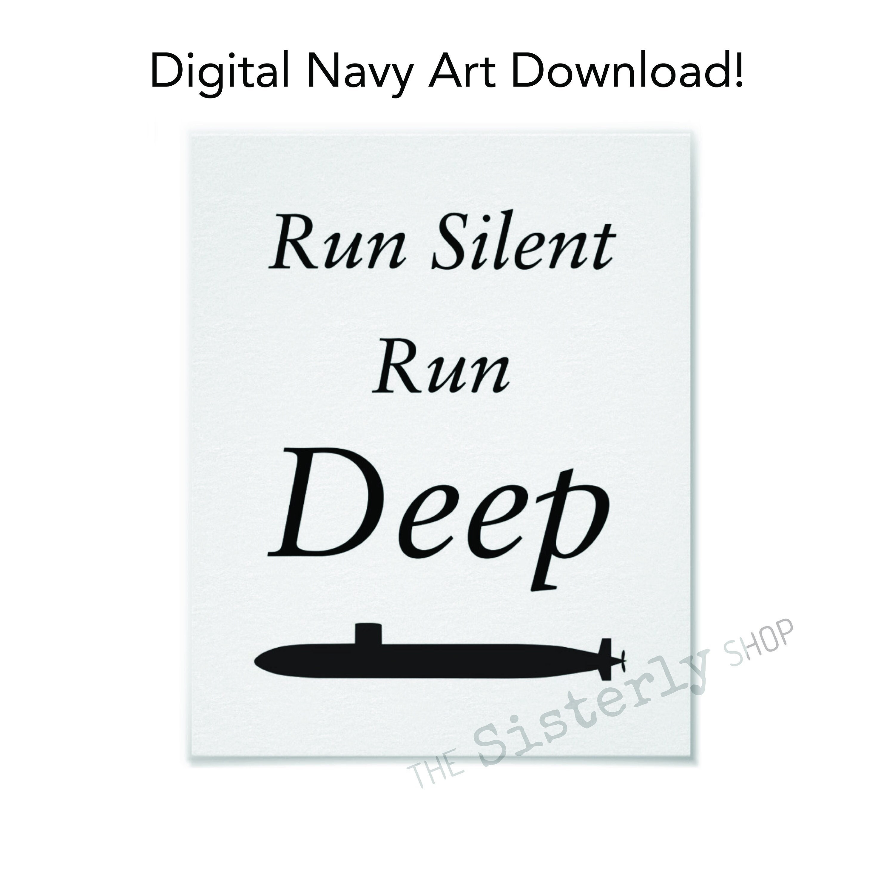 Submarine Digital Wall Art Run Silent Run Deep Navy Wall Art Digital ...