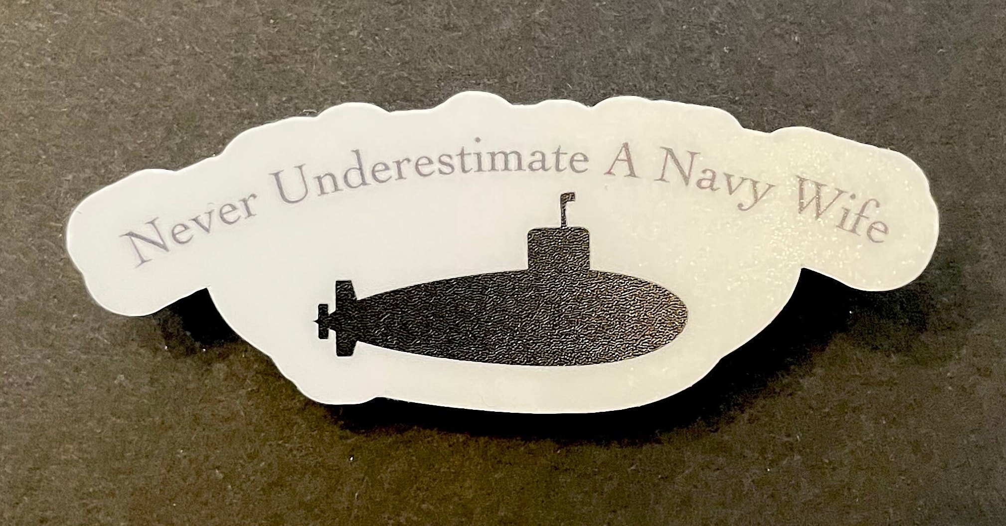 Submarine Navy Never Underestimate A Navy Wife Sticker Submariner ...