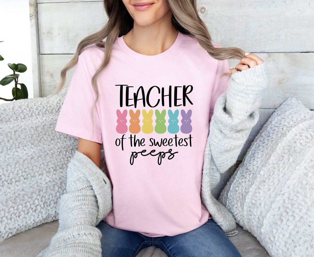 Teacher Easter Shirt, Teacher of the Sweetest Peeps, Religious Easter ...