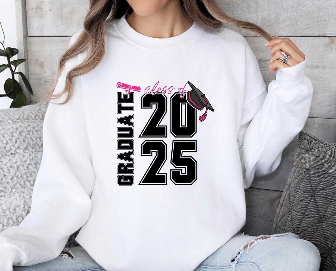 Class of 2025 Sweatshirt, Graduation Jumper, Graduation Sweatshirt ...
