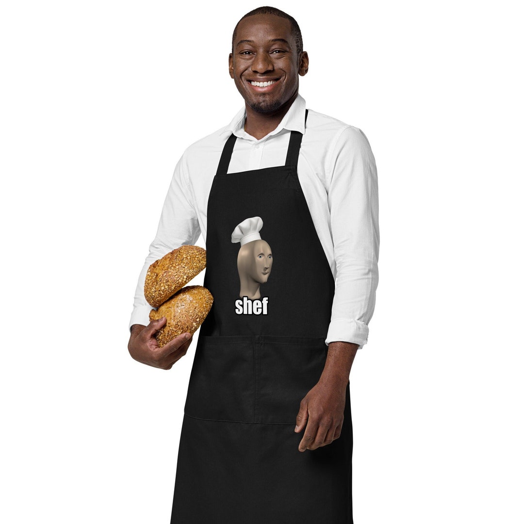 Shef Meme Apron Organic Cotton Cooking Stonks Meme Man Funny - Etsy