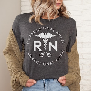 Correctional Nurse Shirt, Prison Nursing T-shirt, Forensic Nurse Tees ...