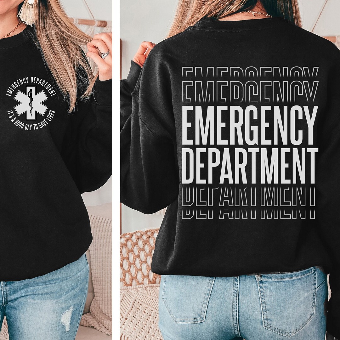 Emergency Department Sweatshirt, ER Nurse Sweatshirt, Emergency Room ...