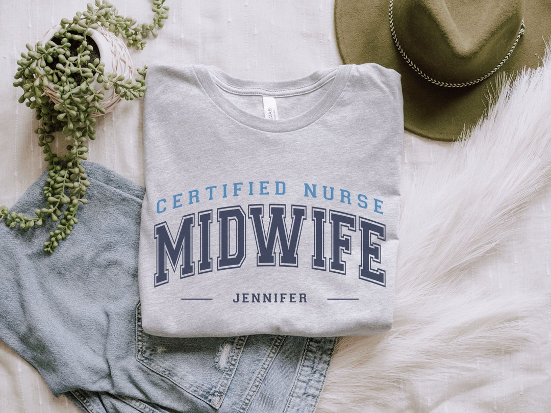 Custom Midwife Shirt, Personalized Certified Nurse Midwife Gift, CNM ...