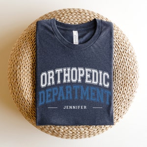 Custom Orthopedic Department Shirt, Personalized Orthopedic Nurse Shirt ...
