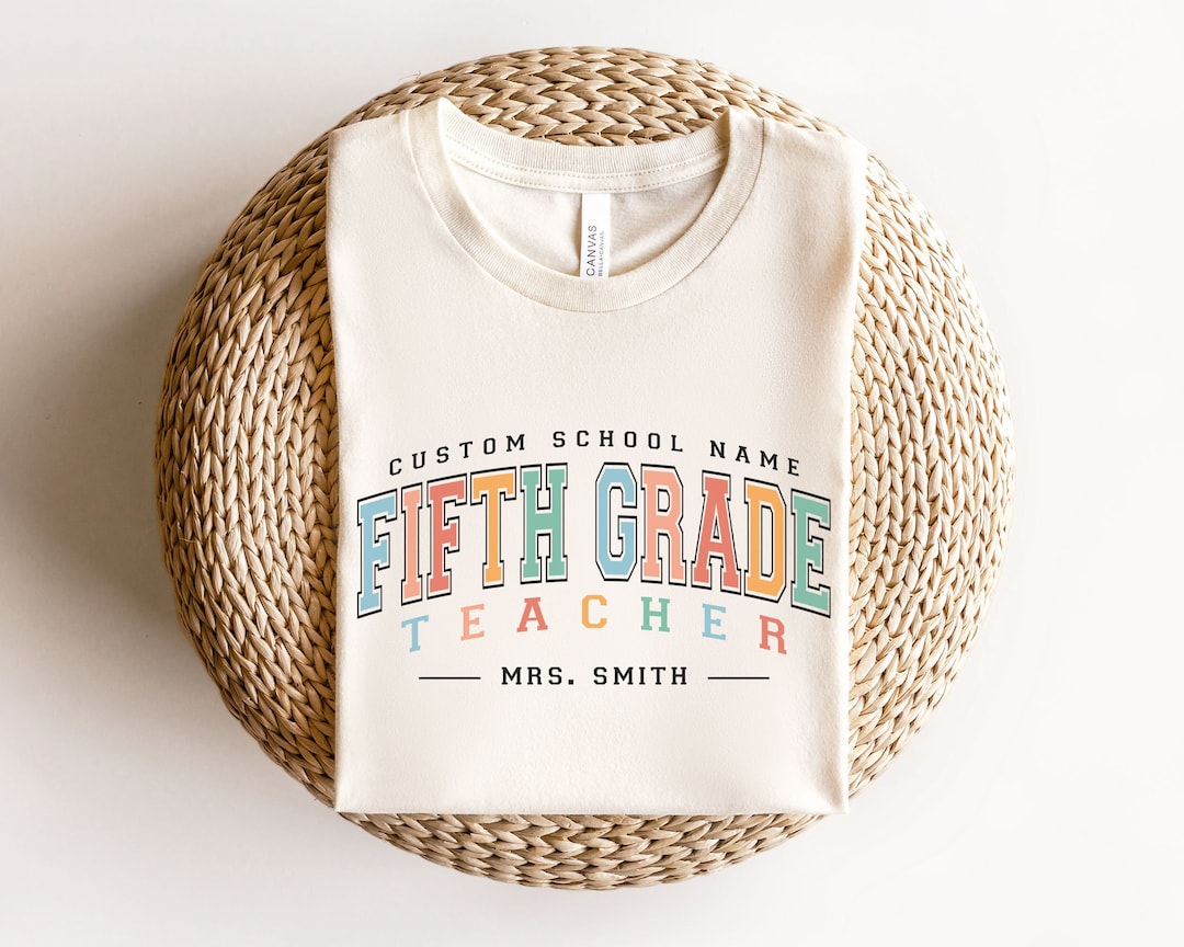 Custom Fifth Grade Teacher Shirt, Personalized 5th Grade Teacher Gift ...