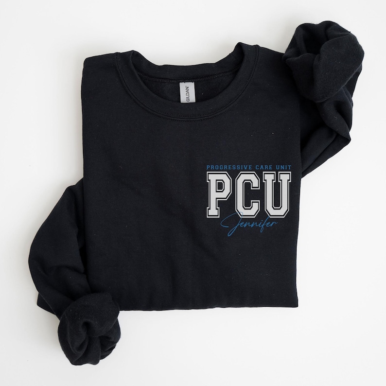 Custom PCU Sweatshirt, Personalized Progressive Care Unit Sweater, PCU ...
