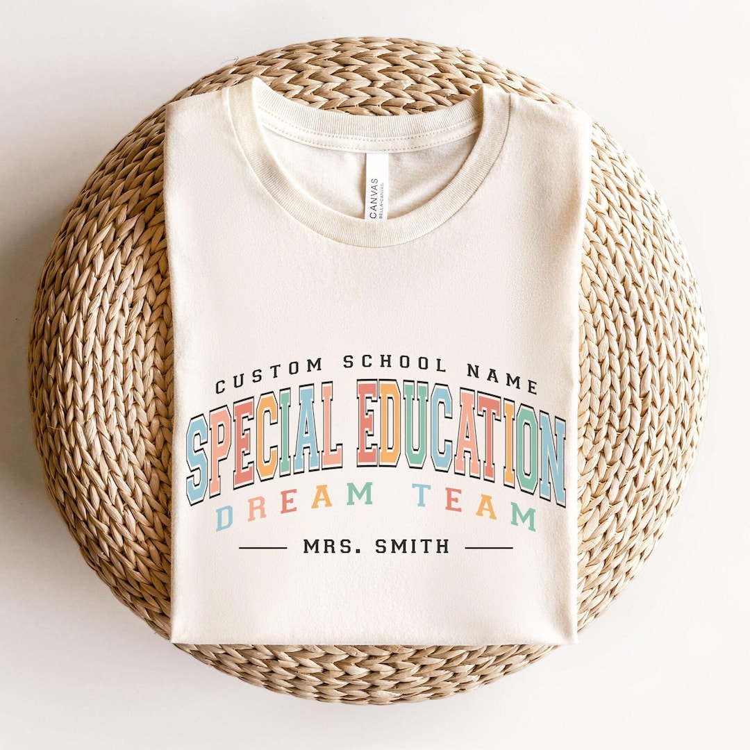 Custom Special Education Dream Team Shirt, Personalized SPED Teacher ...