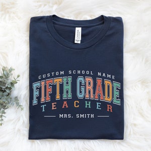Custom Fifth Grade Teacher Shirt, Personalized 5th Grade Teacher Gift ...