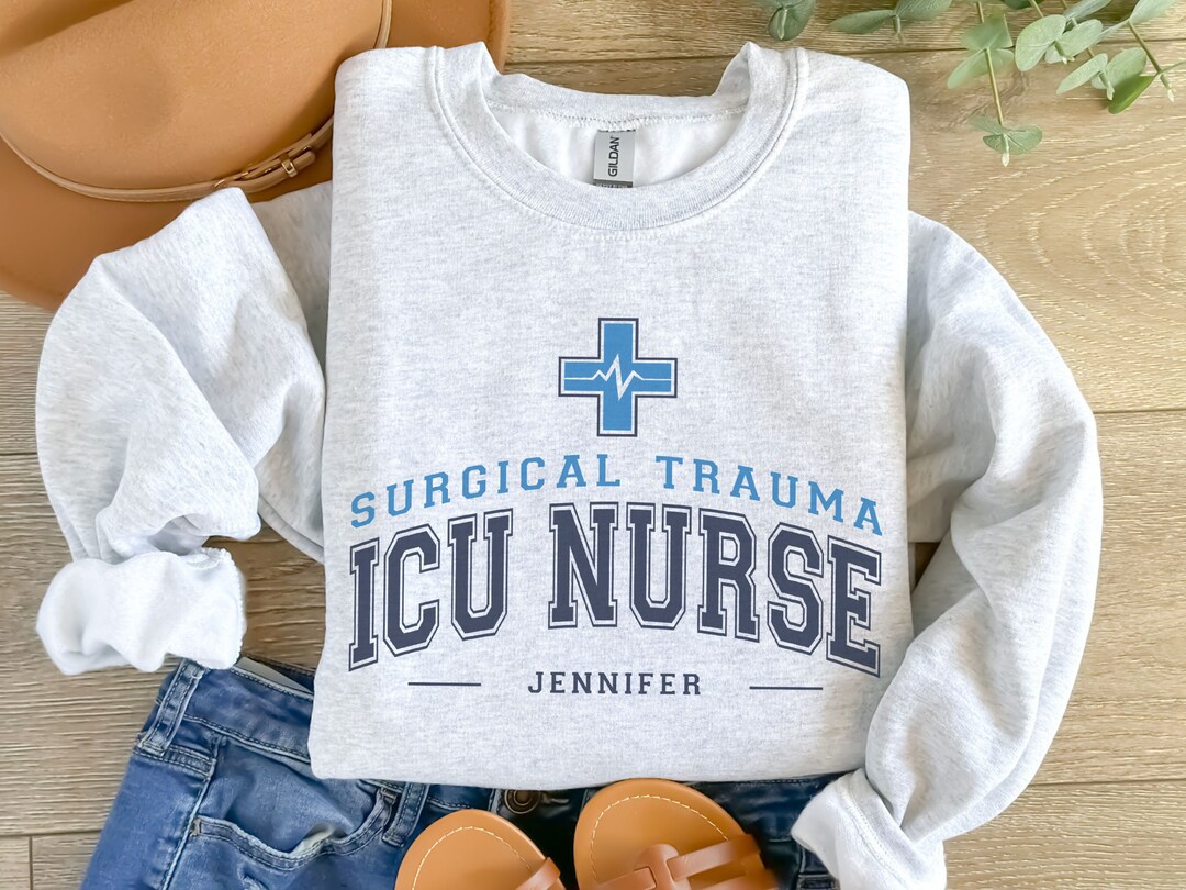 Custom Surgical Trauma ICU Nurse Sweatshirt, Personalized Surgical ...