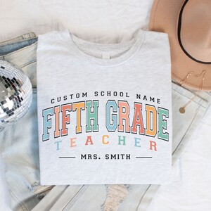 Custom Fifth Grade Teacher Shirt, Personalized 5th Grade Teacher Gift ...