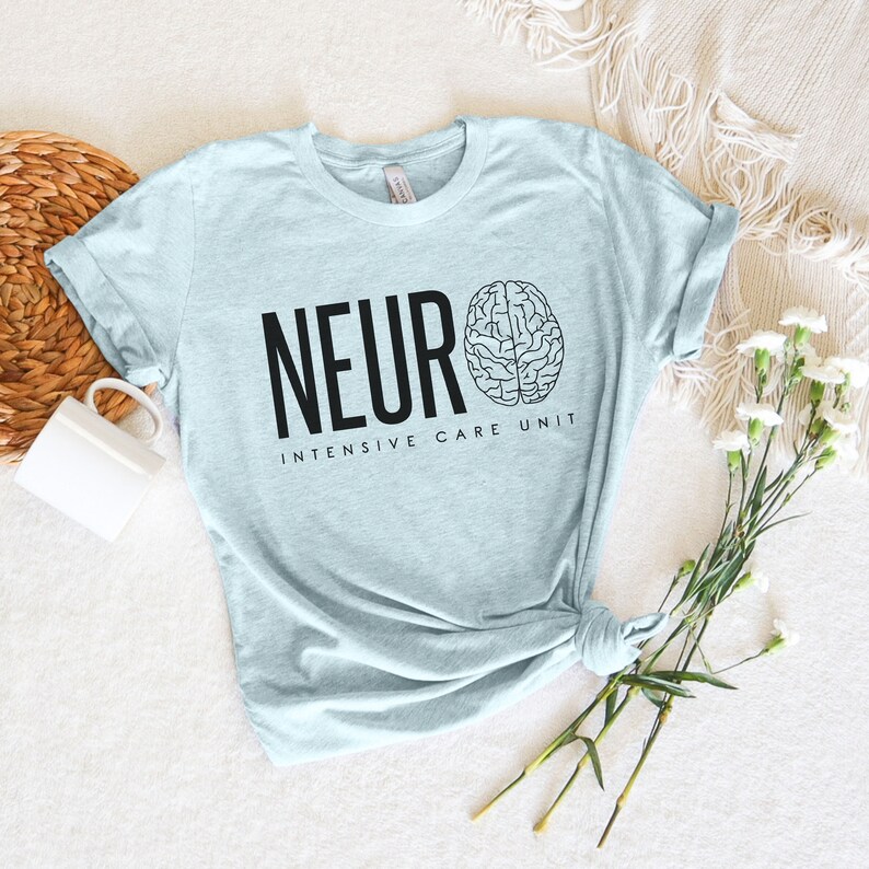 Neuro ICU Shirt Neuro Intensive Care Unit T-shirt - Etsy