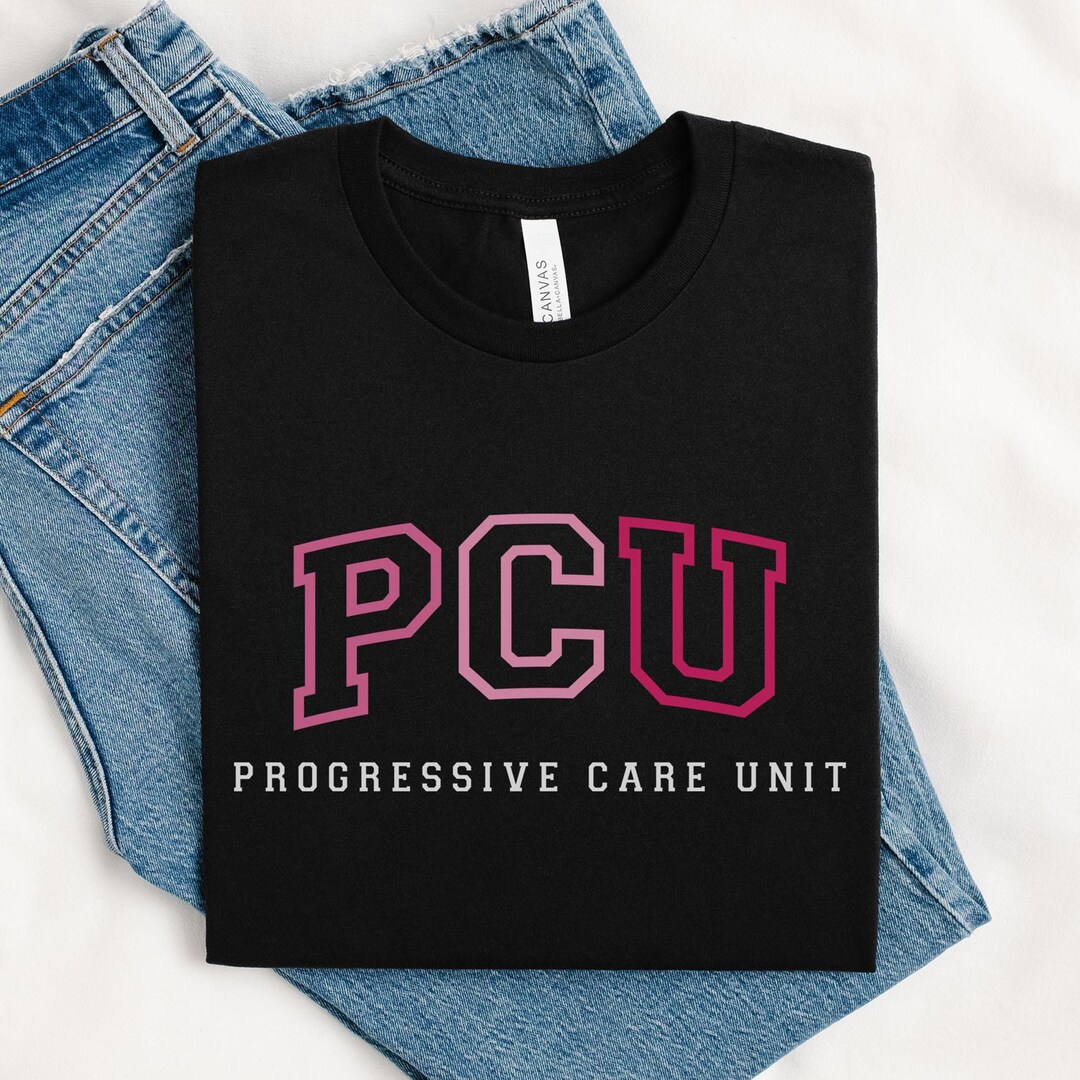 PCU T-shirt, Progressive Care Unit Crewneck Shirt, PCU Nurse Shirt, PCU ...