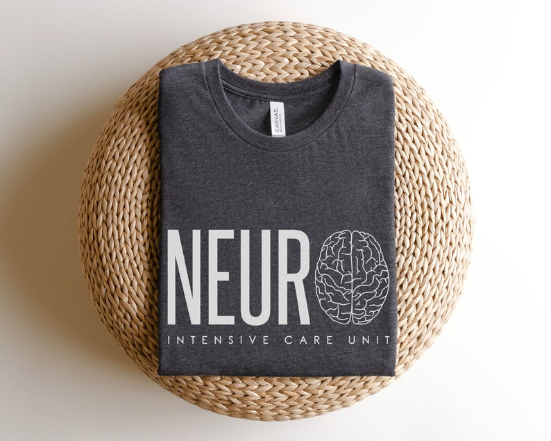 Neuro ICU Shirt Neuro Intensive Care Unit T-shirt - Etsy
