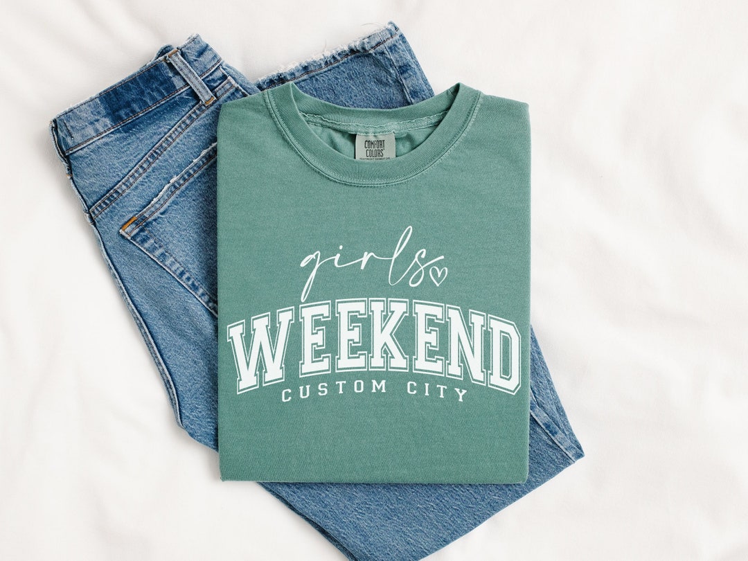 Custom Girls Weekend Comfort Colors Shirt, Personalized Girls Road Trip ...