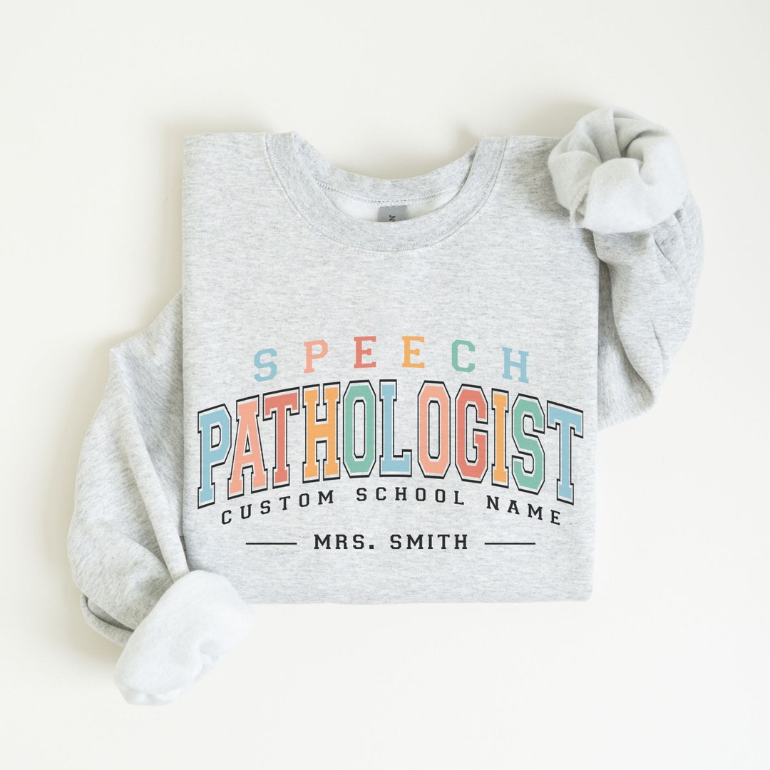 Custom Speech Pathologist Sweatshirt, Personalized SLP Gift, Speech ...