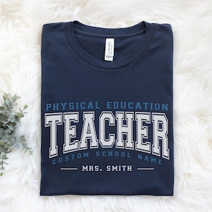 Custom Physical Education Teacher Shirt, Personalized PE Teacher Shirt ...