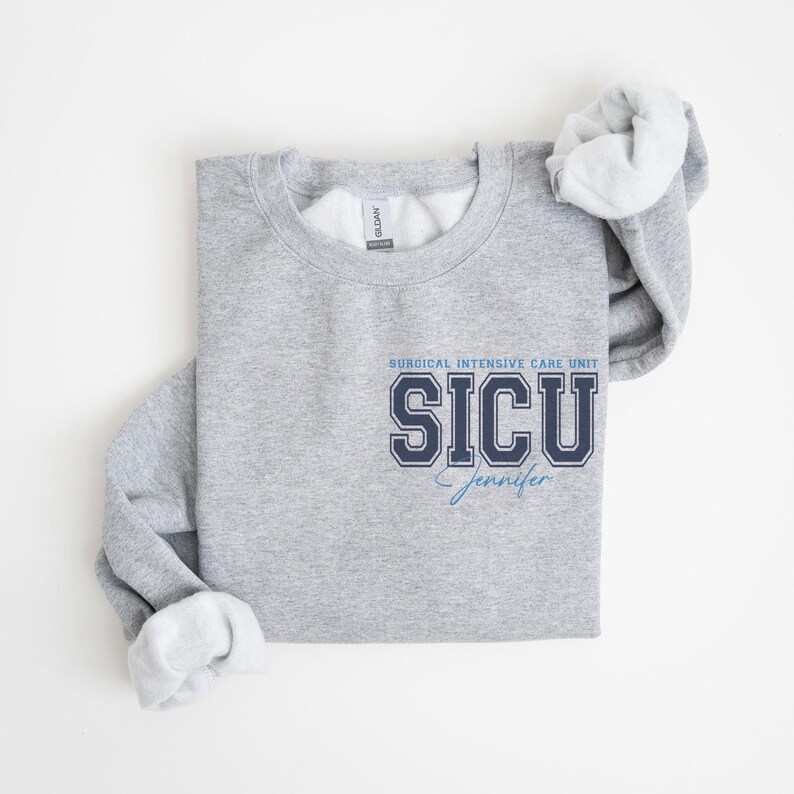 Custom SICU Sweatshirt, Surgical Nurse Sweater, Surgical Intensive Care ...