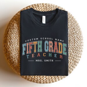 Custom Fifth Grade Teacher Shirt, Personalized 5th Grade Teacher Gift ...