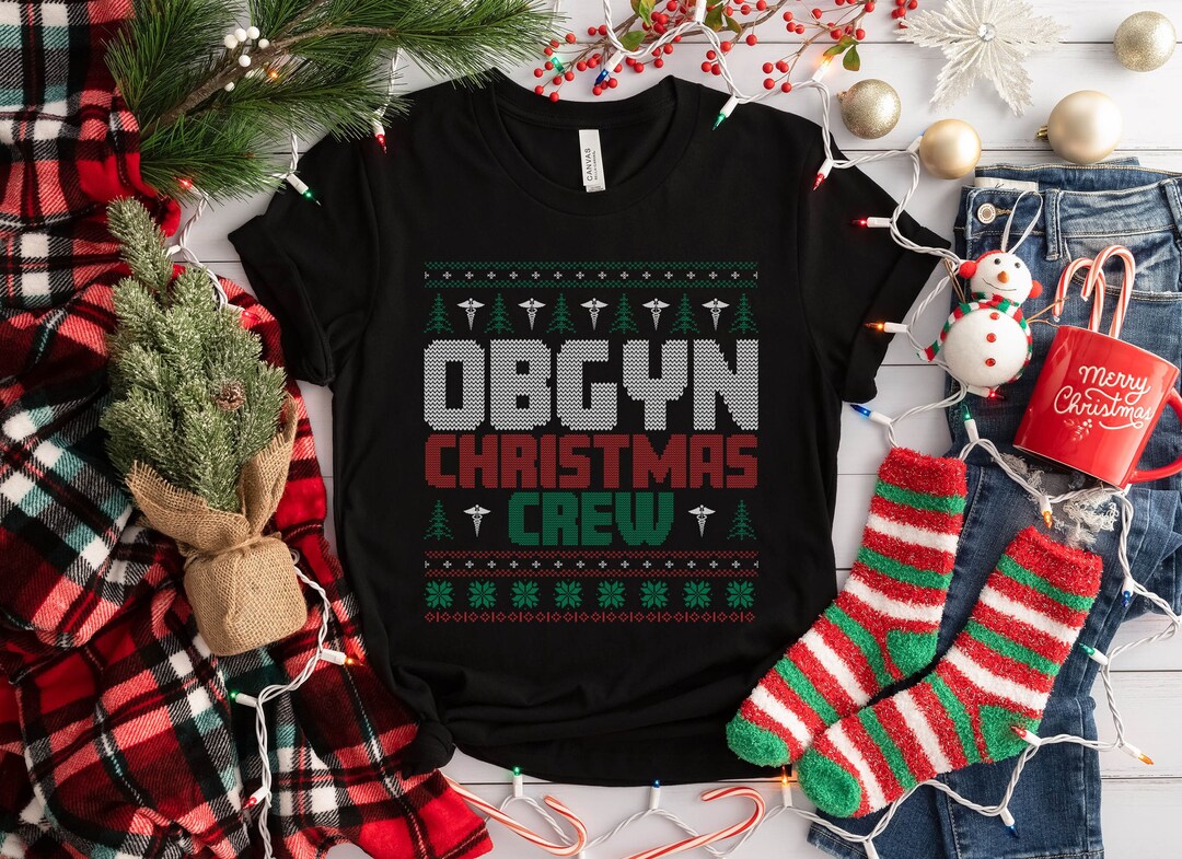 OBGYN Christmas Crew Shirt, Obstetrics and Gynecology Christmas Doctor ...