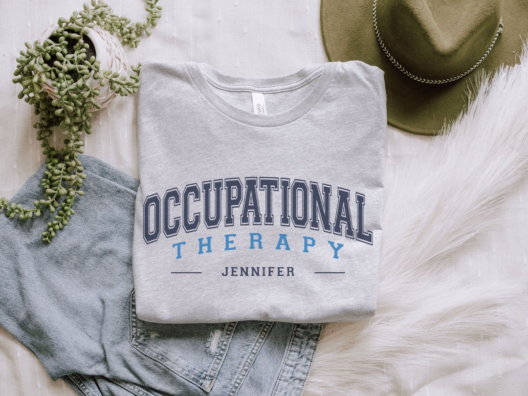 Custom Occupational Therapy Shirt, Personalized Occupational Therapist ...