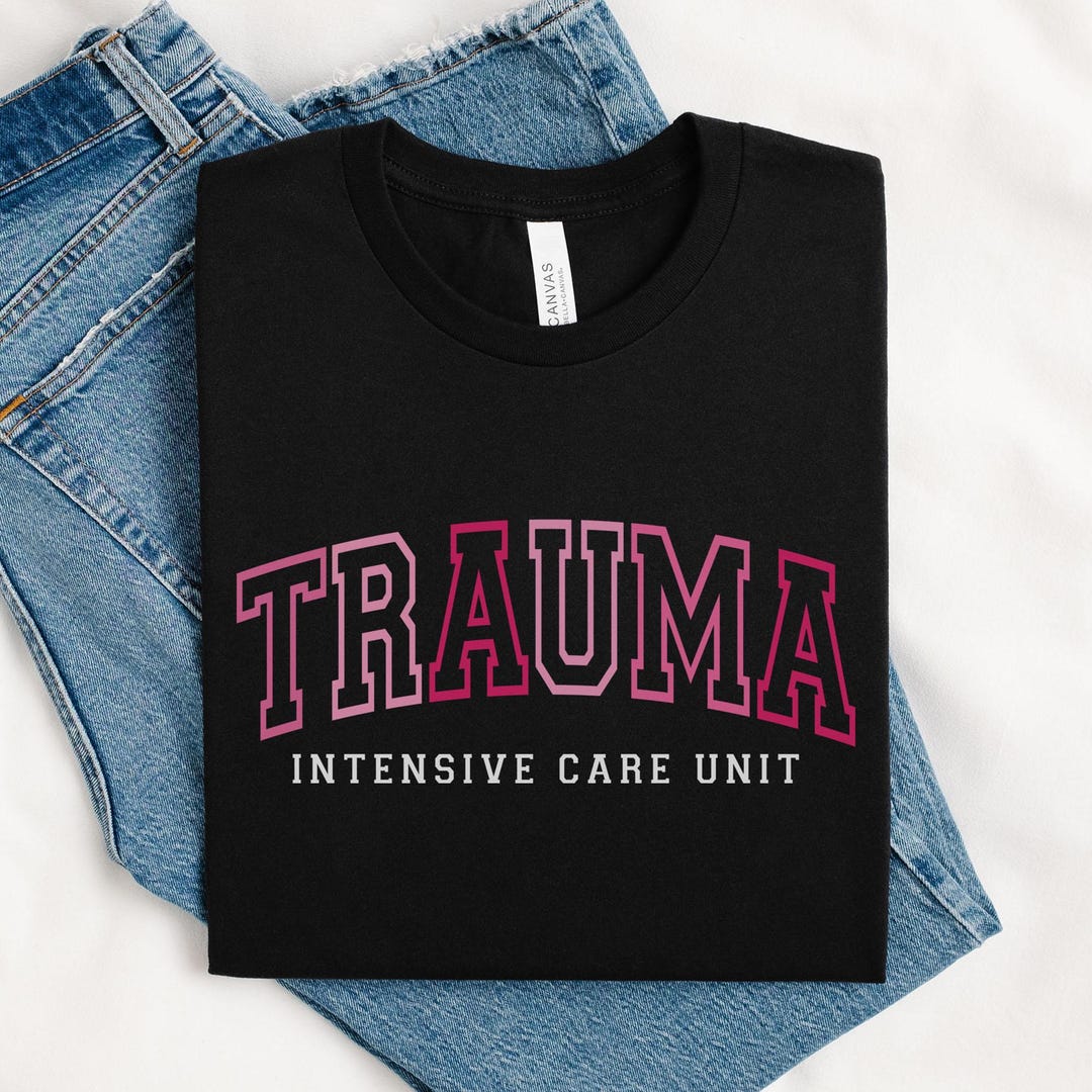 Trauma ICU T-shirt, Trauma Intensive Care Unit Crewneck Shirt, TICU ...