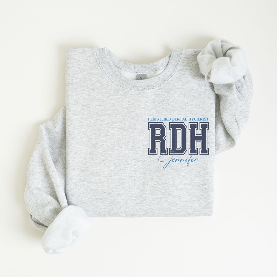 Custom RDH Sweatshirt, Personalized Registered Dental Hygienist Gift ...