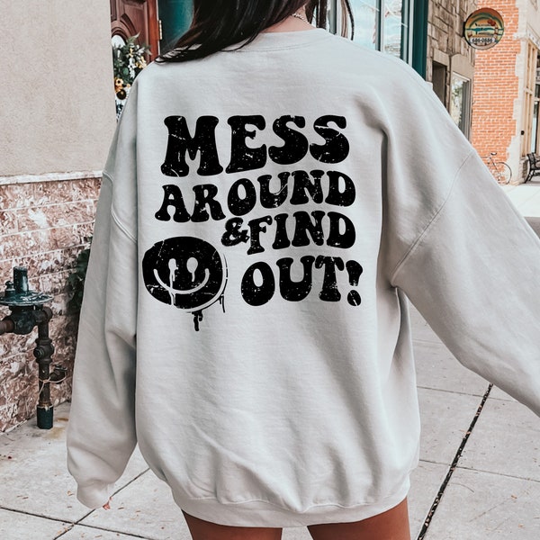Mess Around and Find Out - Etsy