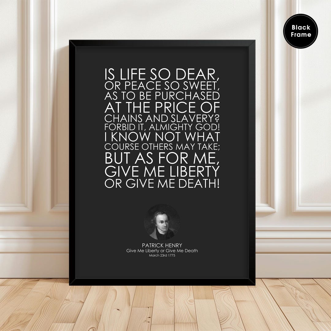 Patrick Henry 'give Me Liberty' Speech Print, Founding Fathers Gift - Etsy