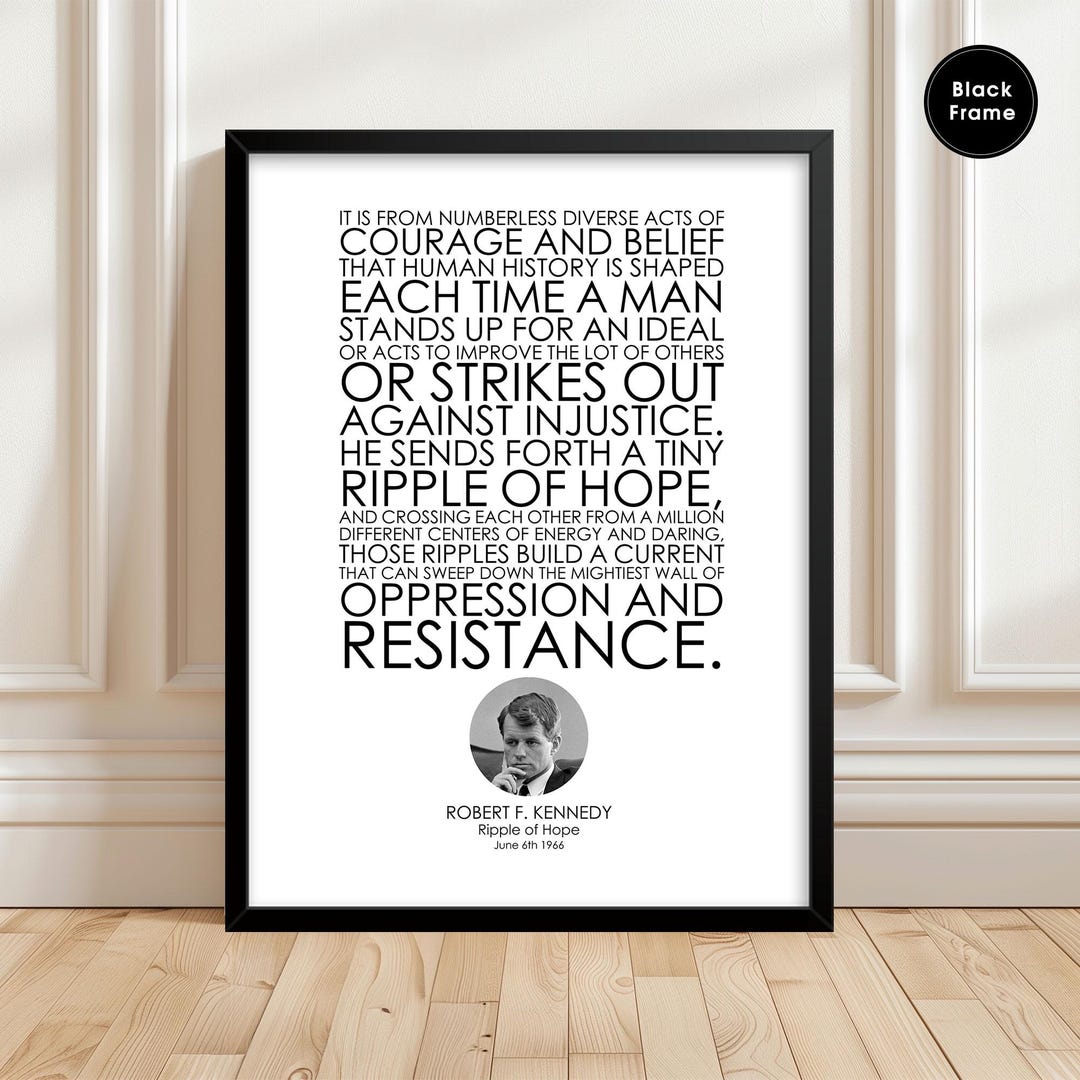 Robert F Kennedy, Ripple of Hope Speech, RFK Speech, RFK Quote, Robert ...