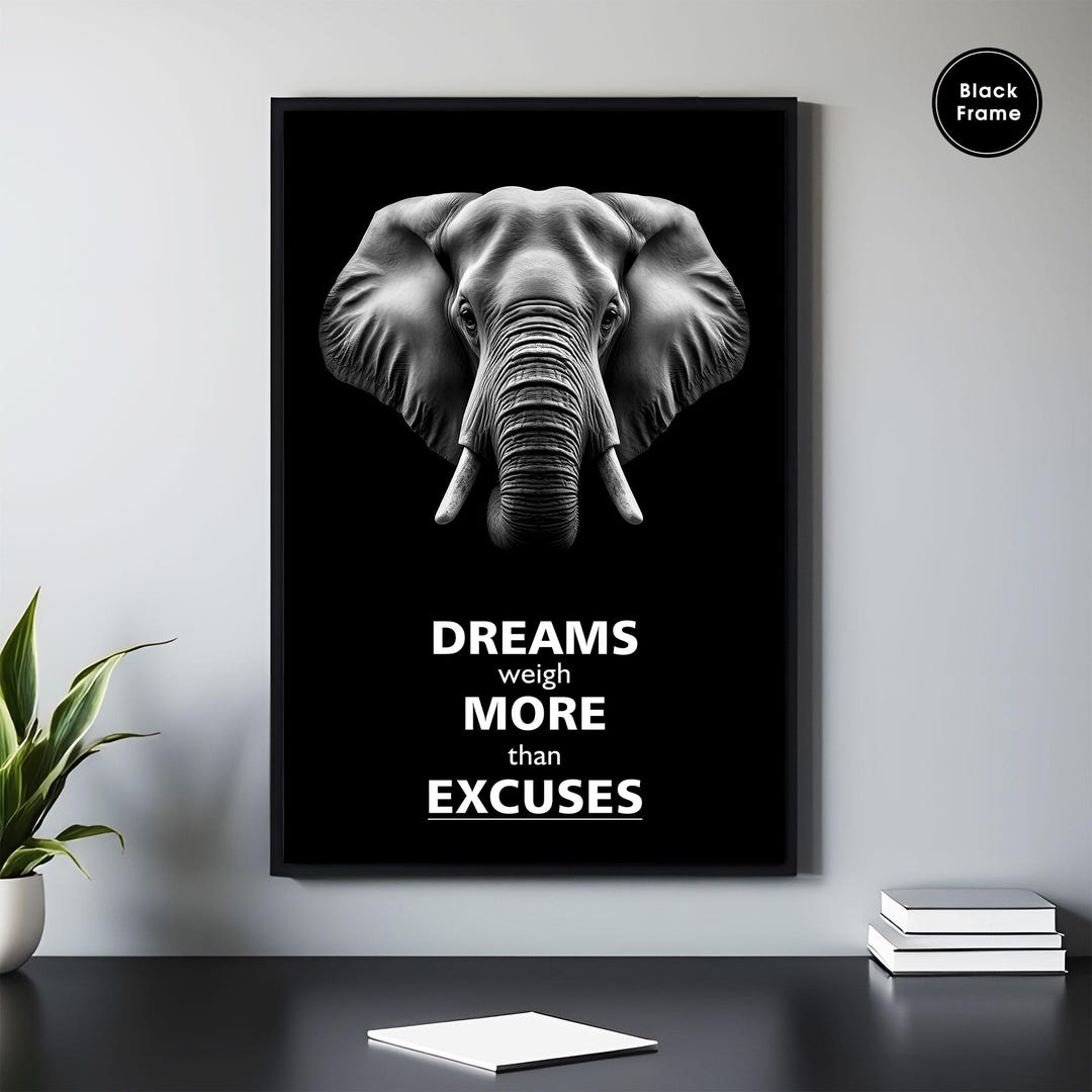 Dreams, Motivational Poster, Animal Motivation Wall Art, Motivation ...