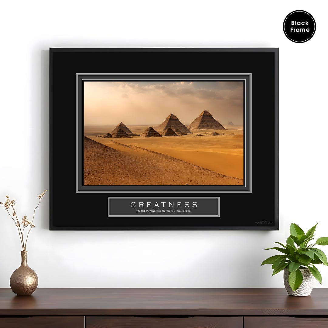 Greatness Motivational Poster, Egyptian Pyramid Art, Office Wall Decor ...