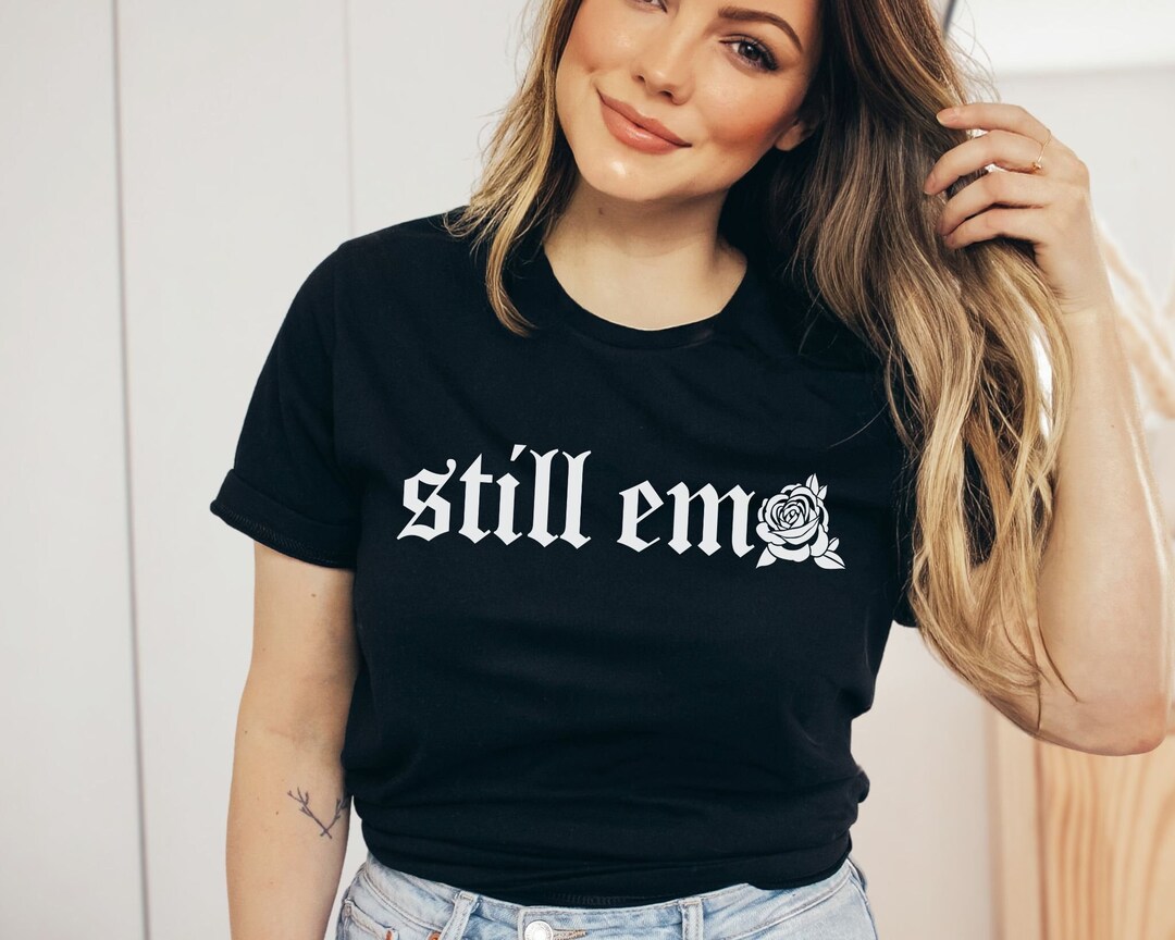Still Emo Shirt It Was Never a Phase Elder Emo Shirt Elder Emo Tee Emo ...