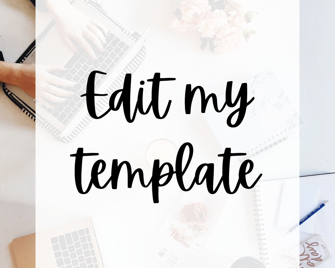 Customization Add On, Edit My Template for Me, Help Me Edit, Add on Service, Canva Editable ...