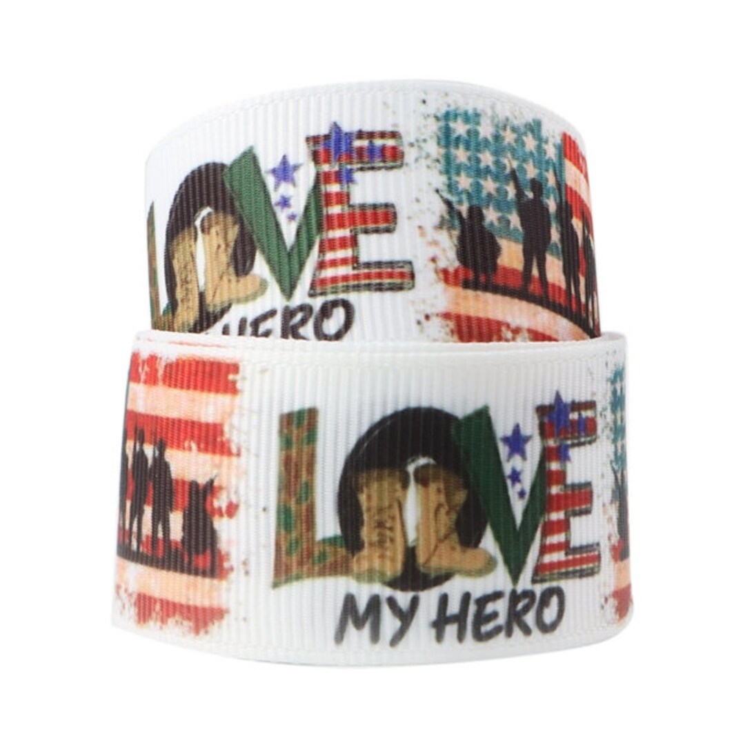 Military I Love My Hero Ribbon by the Yard 1.5 High Quality Grosgrain ...