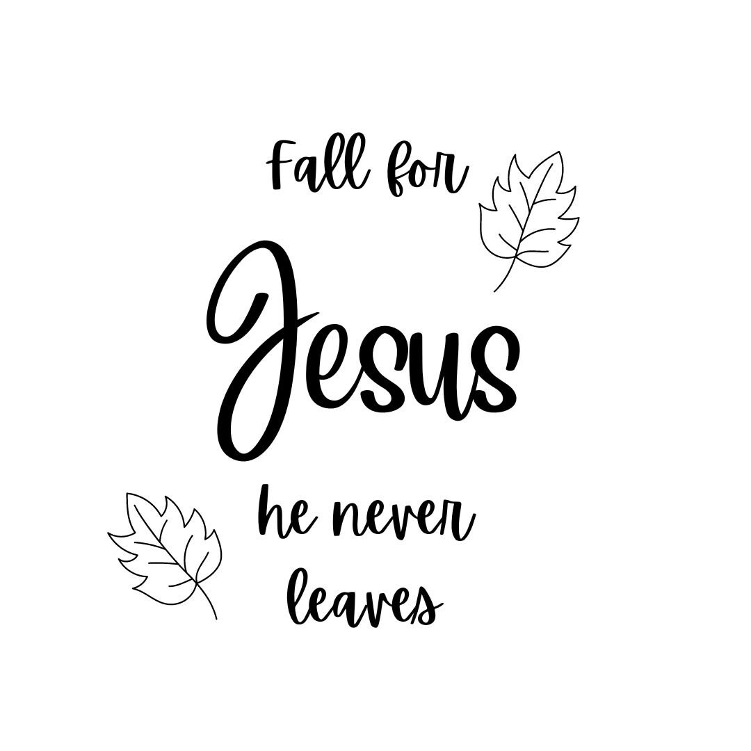Fall for Jesus, Christian SVG, Christian Jpg, Christian Png, Christian ...