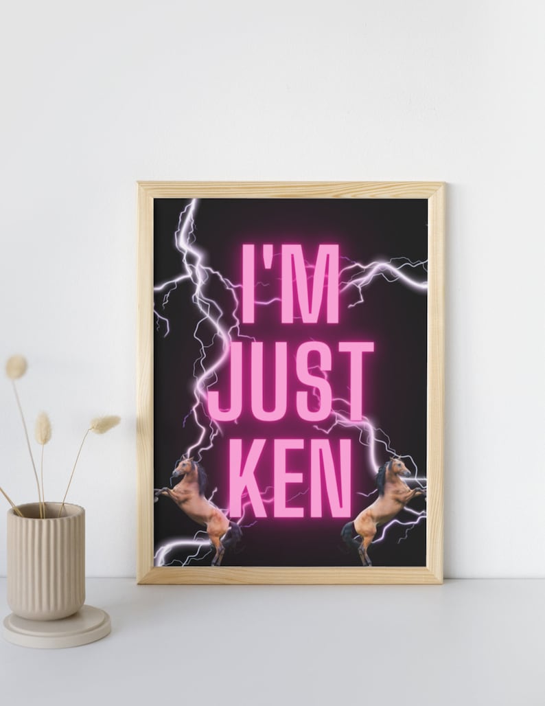 Barbie Inspired 'i'm Just Ken' Digital Print Download - Etsy