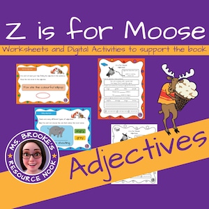Z is for Moose, Adjectives Activity, Google Slides, PDF Download ...