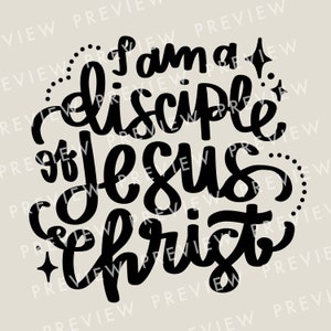 I Am A Disciple of Jesus Christ T Shirt Design - Instant Download - Etsy
