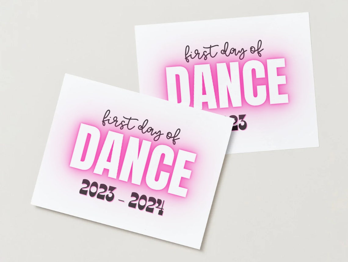 Printable First Day of Dance Sign Dance First Day First Day of Dance ...