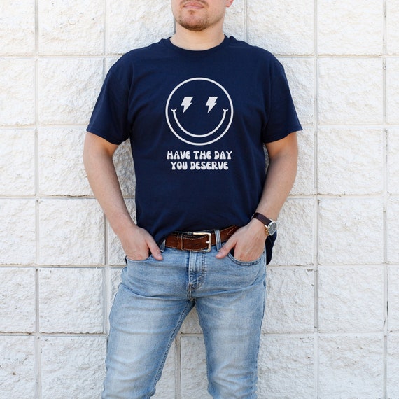 Have the Day You Deserve Tee Funny Email Signoff Sarcastic - Etsy Have the Day You Deserve Tee Funny Email Signoff Sarcastic - Etsy