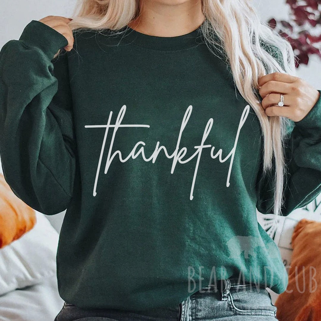 Thankful Crewneck Sweatshirt, Thanksgiving Shirts Women, Friendsgiving ...