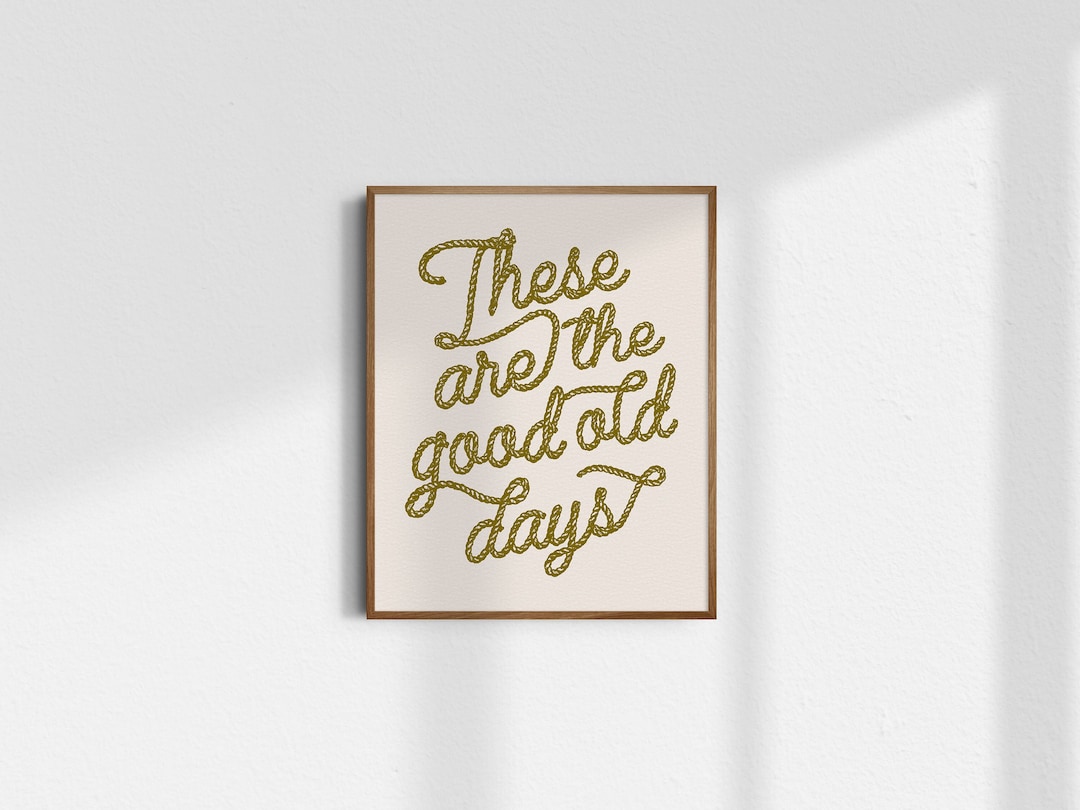 These Are the Good Old Days, Giclée Fine Art Print, Retro Wall Art ...
